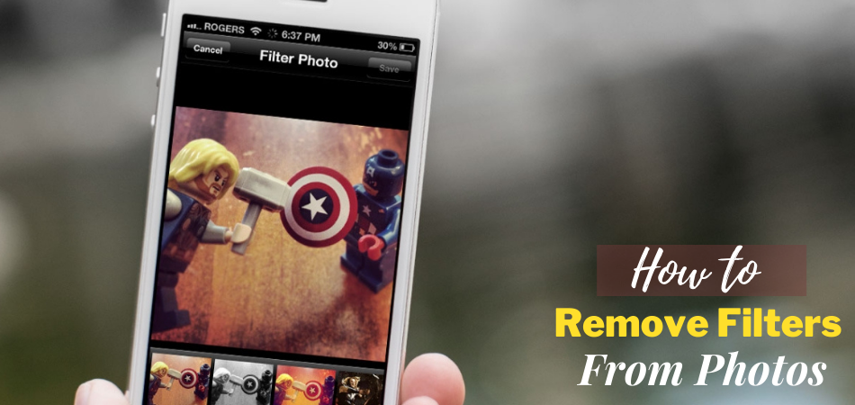 How To Remove Filters From Photos Wise Photographer